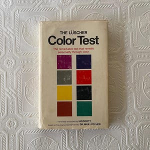 Vintage Book, the Luscher Color Test, Edited by Ian Scott, Based on ...