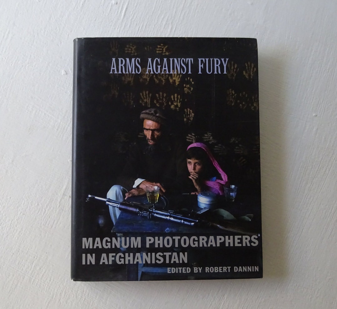 Vintage Book, Arms Against Fury, Magnum Photographers in Afghanistan ...