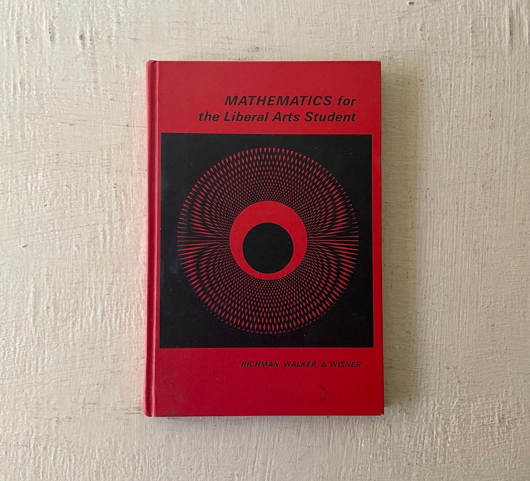 Vintage Textbook, Mathematics for Liberal Arts Student, Richman, Walker ...