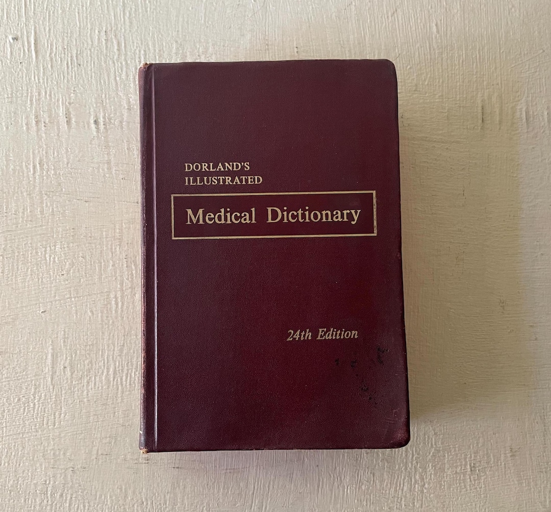 Vintage Book, Dorland's Illustrated Medical Dictionary, 1965, 24th ...