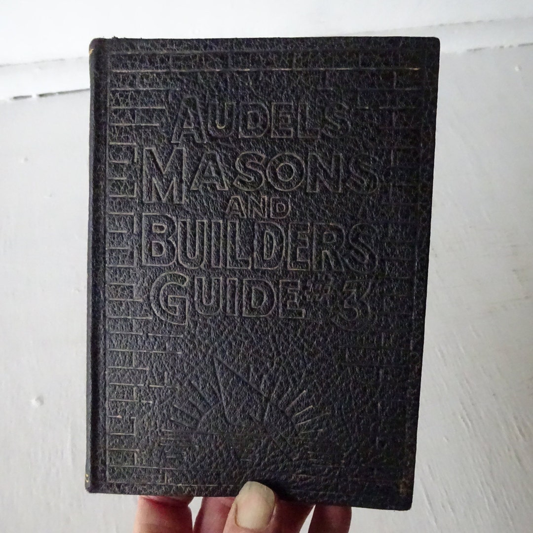 Vintage Technical Book, Audels Masons and Builders Guide Number 3, Soft ...