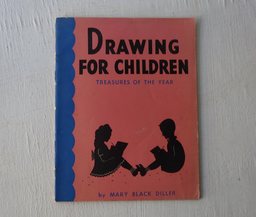 Vintage Softcover Book, Drawing for Children, Treasures of the Year ...
