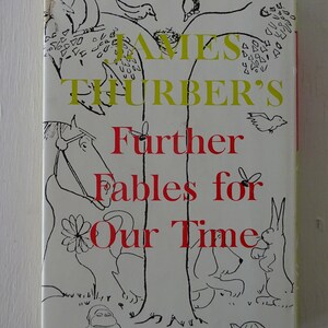 Vintage Book, James Thurber's Further Fables for Our Time, 1956 ...