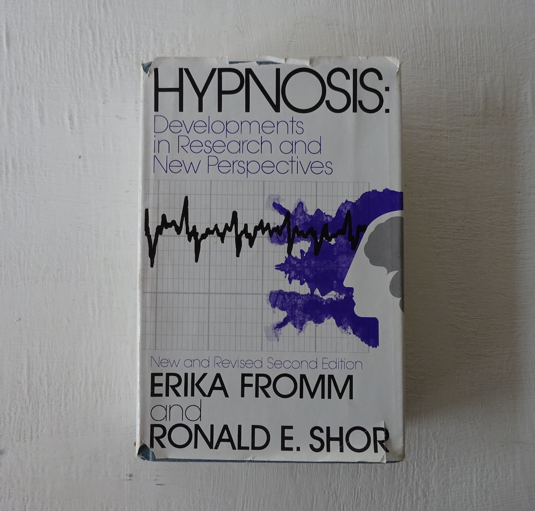 Vintage Book, Hypnosis, Erika Fromm Roland Shor, 1979, Second Edition ...