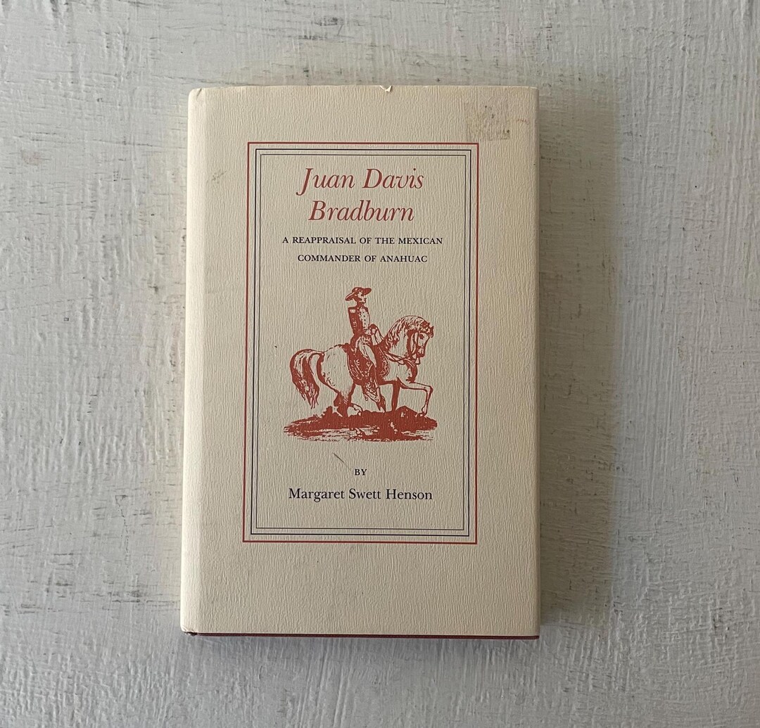 Vintage Book, Juan Davis Bradburn, Margaret Swett Henson, 1982, Dust ...