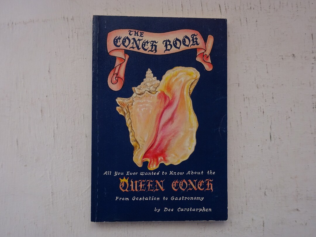 Vintage Book, the Conch Book, Dee Carstarphen, 1982, Illustrated, Soft ...
