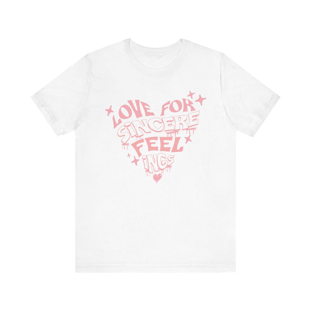 Love for Sincere Feelings T-shirt | Pink Heart Typography, Valentine ...