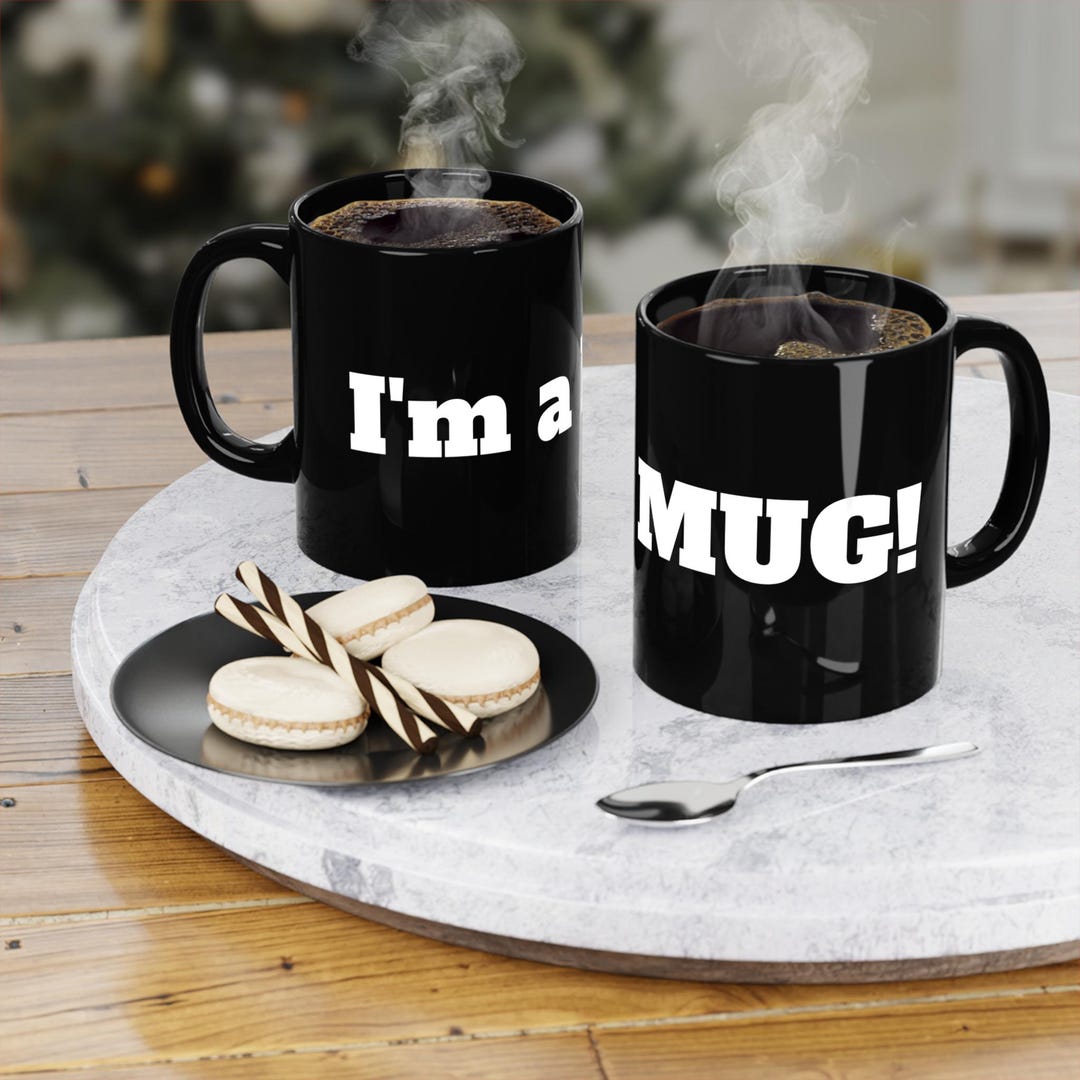 Black Coffee Mug - Bold 'MUG!' Design, 11oz Ceramic - Etsy