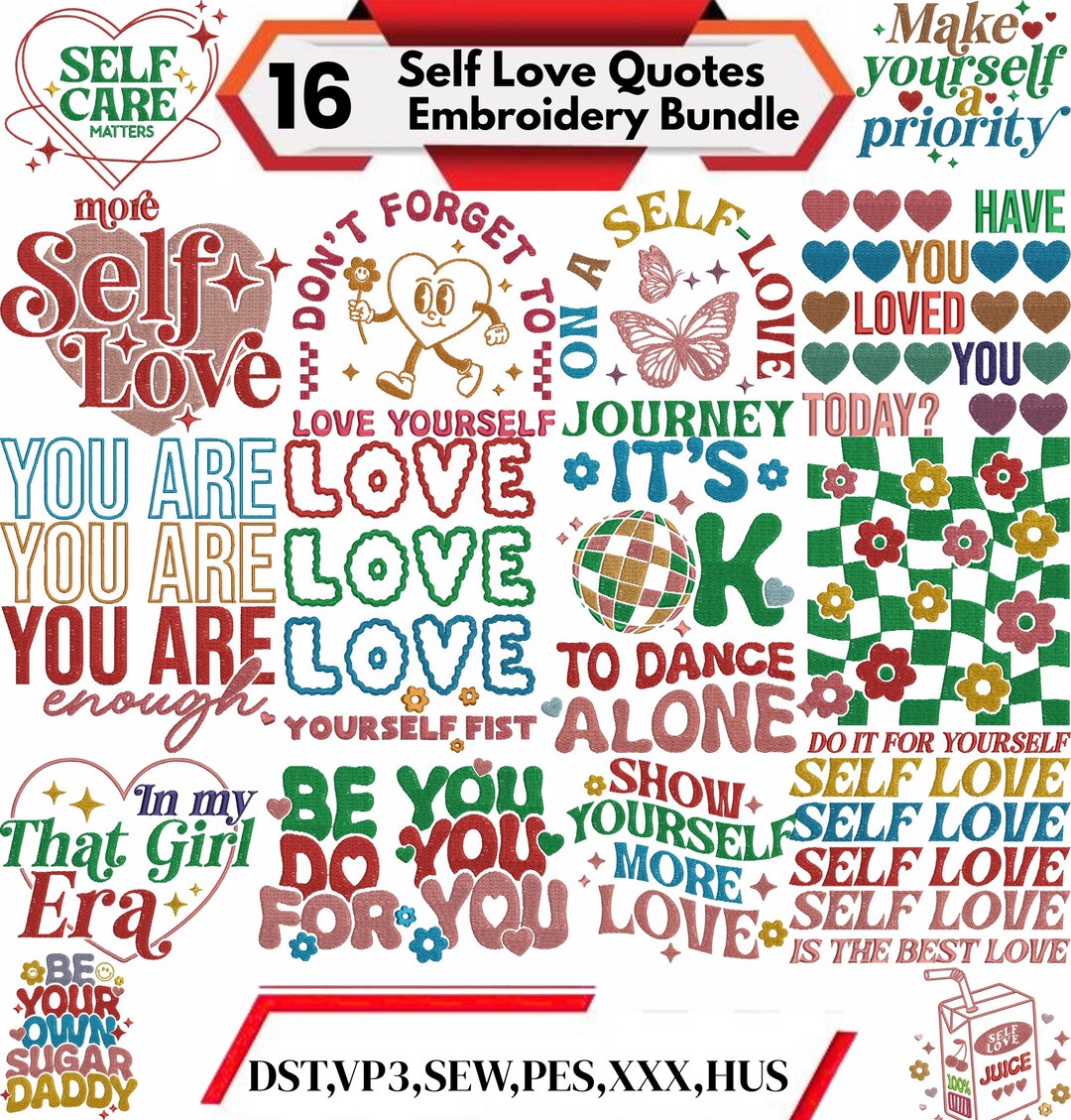 Self Love Embroidery Design, Bundle Inspirational Quotes Embroidery ...