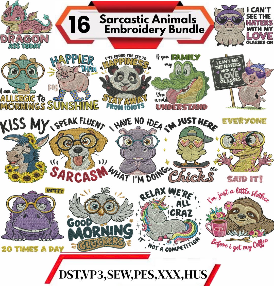 Sarcastic Animals Embroidery Bundle, Funny Animal Quotes Designs, Humor ...