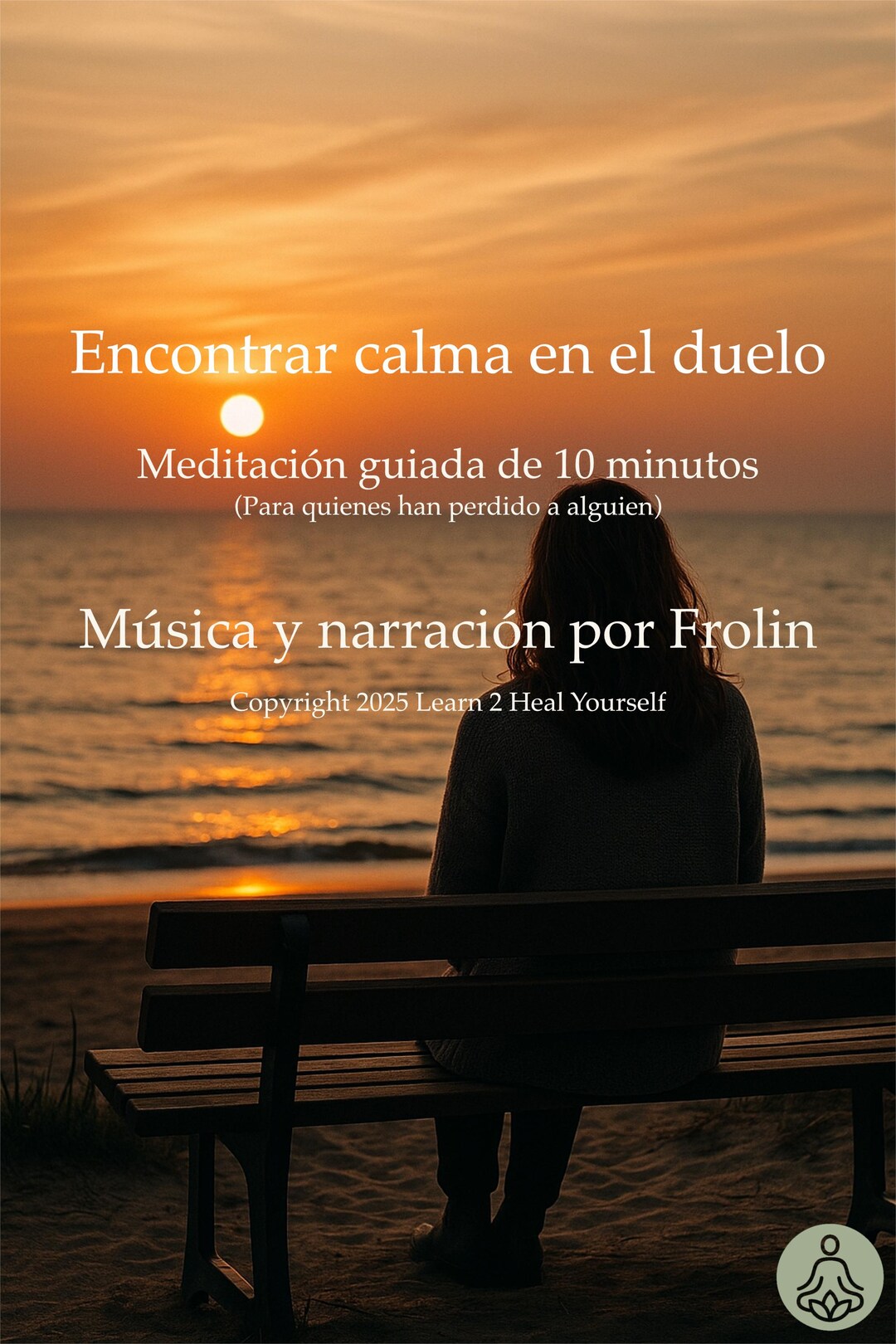 Procesamiento Del Duelo – Meditación Guiada Con Música Original De ...