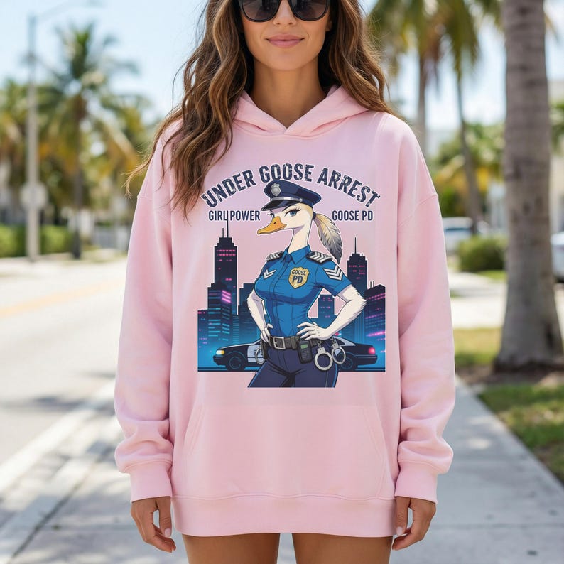 Female Goose Police Hoodie, "under Goose Arrest Girl Power" Meme ...