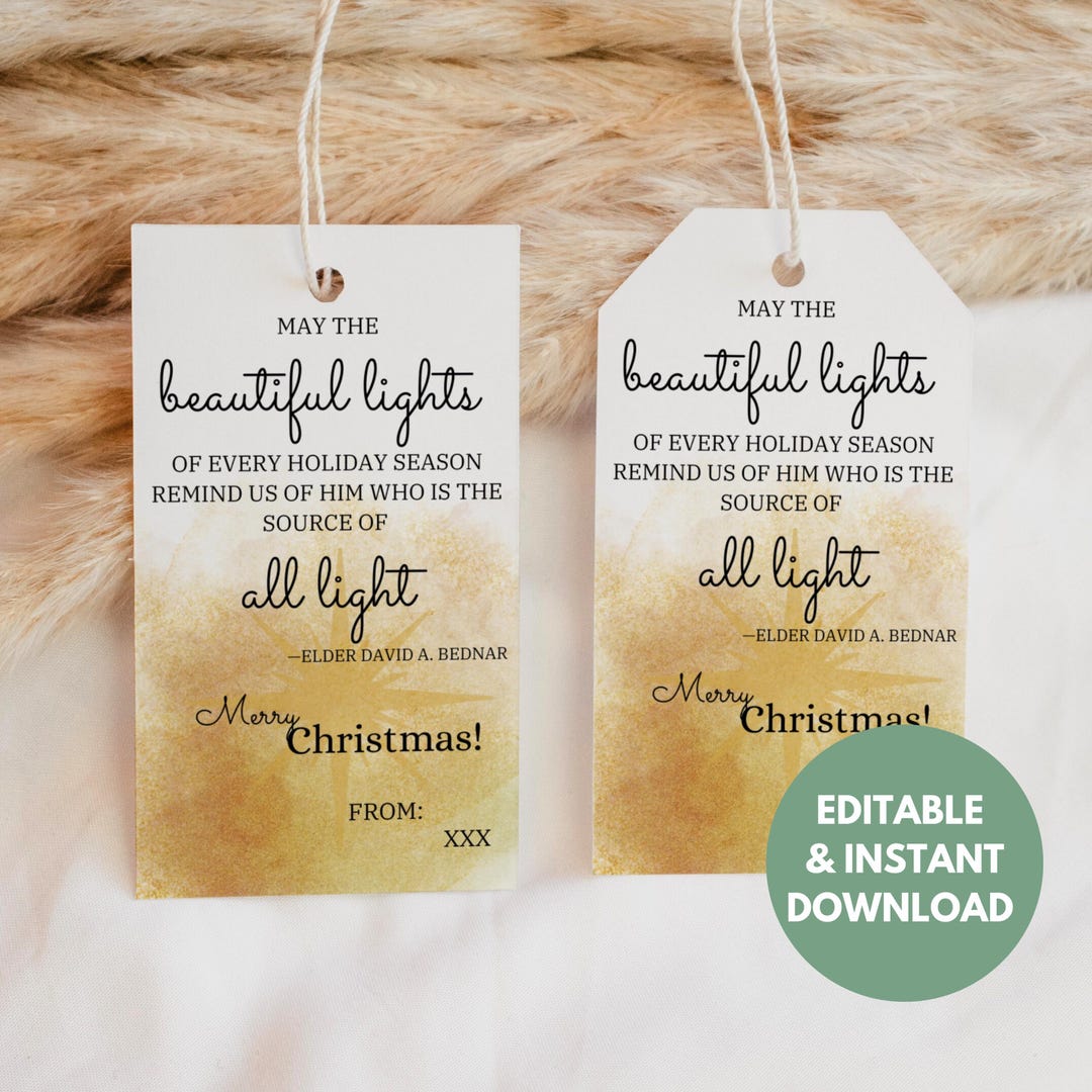 Editable Christian Christmas Gift Tag “light of Christ”, Elder David A ...