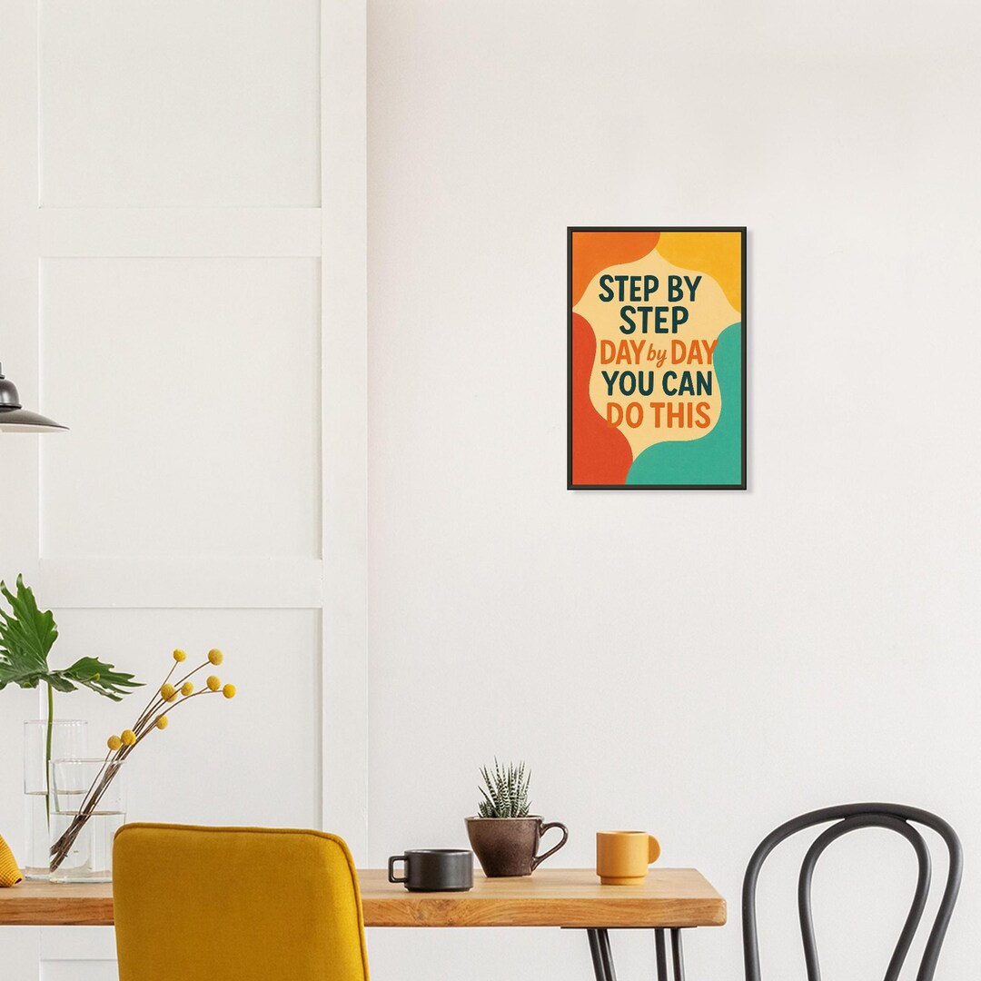 Step by Step, Day by Day Motivational Framed Poster - Inspirational ...