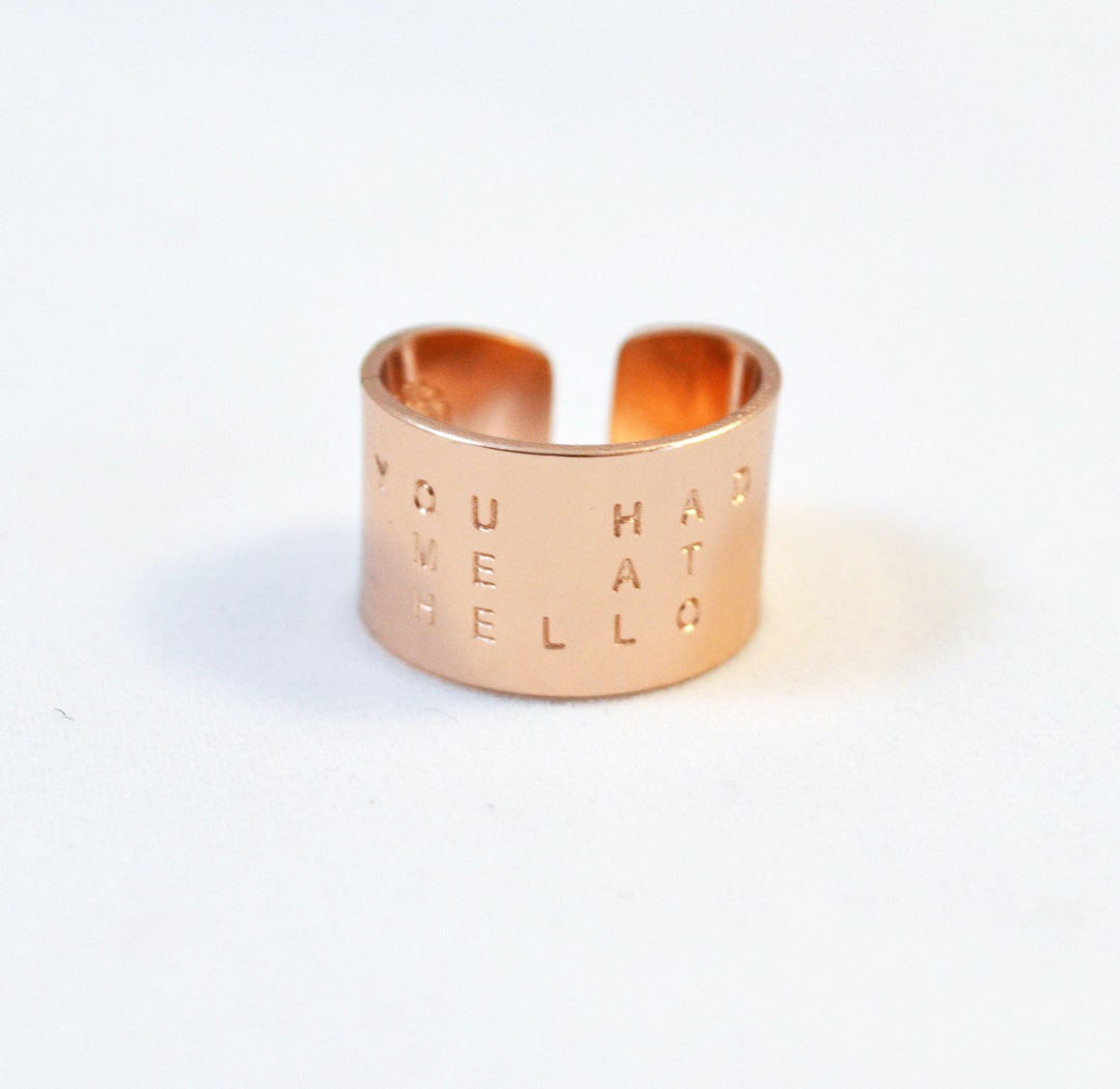 You Had Me at Hello Rose Gold Wide Ring Love Quote Ring Wide Band Ring ...