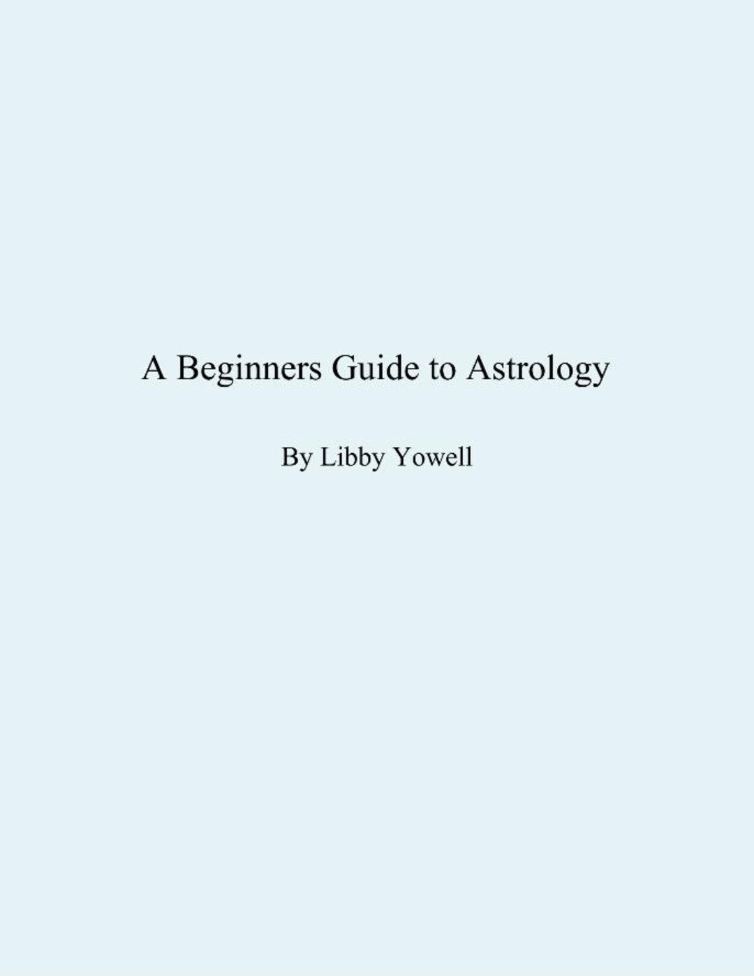 A Beginners Guide to Astrology by Libby Yowell - Etsy