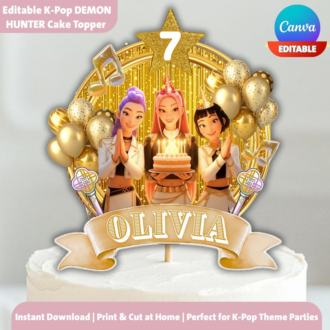 Editable Kpop Demon Hunters Cake Topper, Huntrix Kpop Birthday Toppers ...