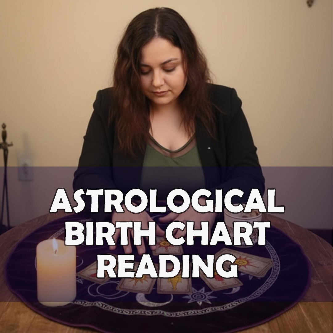 Detailed Birth Chart Reading | Astrology, Psychic & Tarot Insights ...