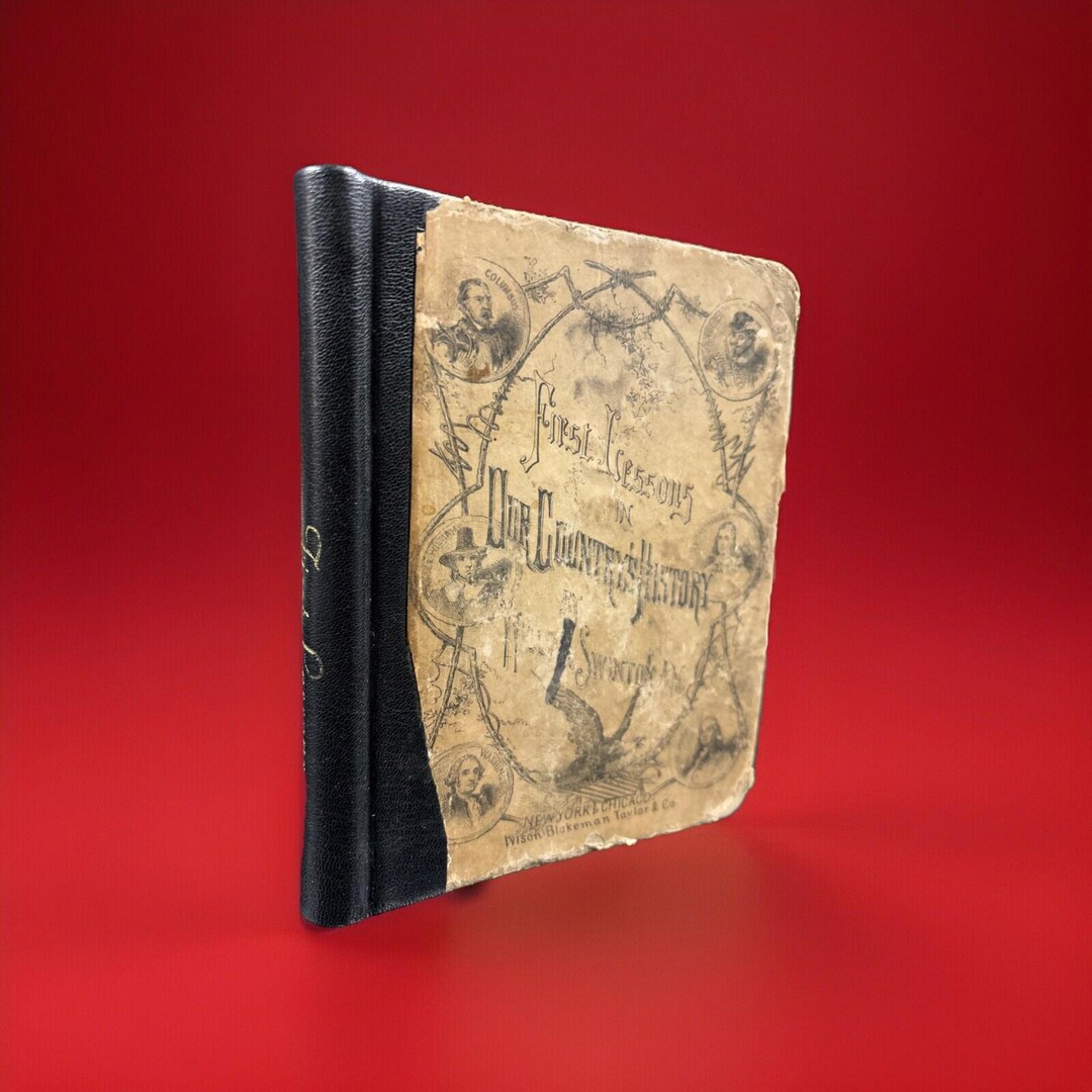 First Lessons in Our Country's History 1875 William Swinton VG Antique ...