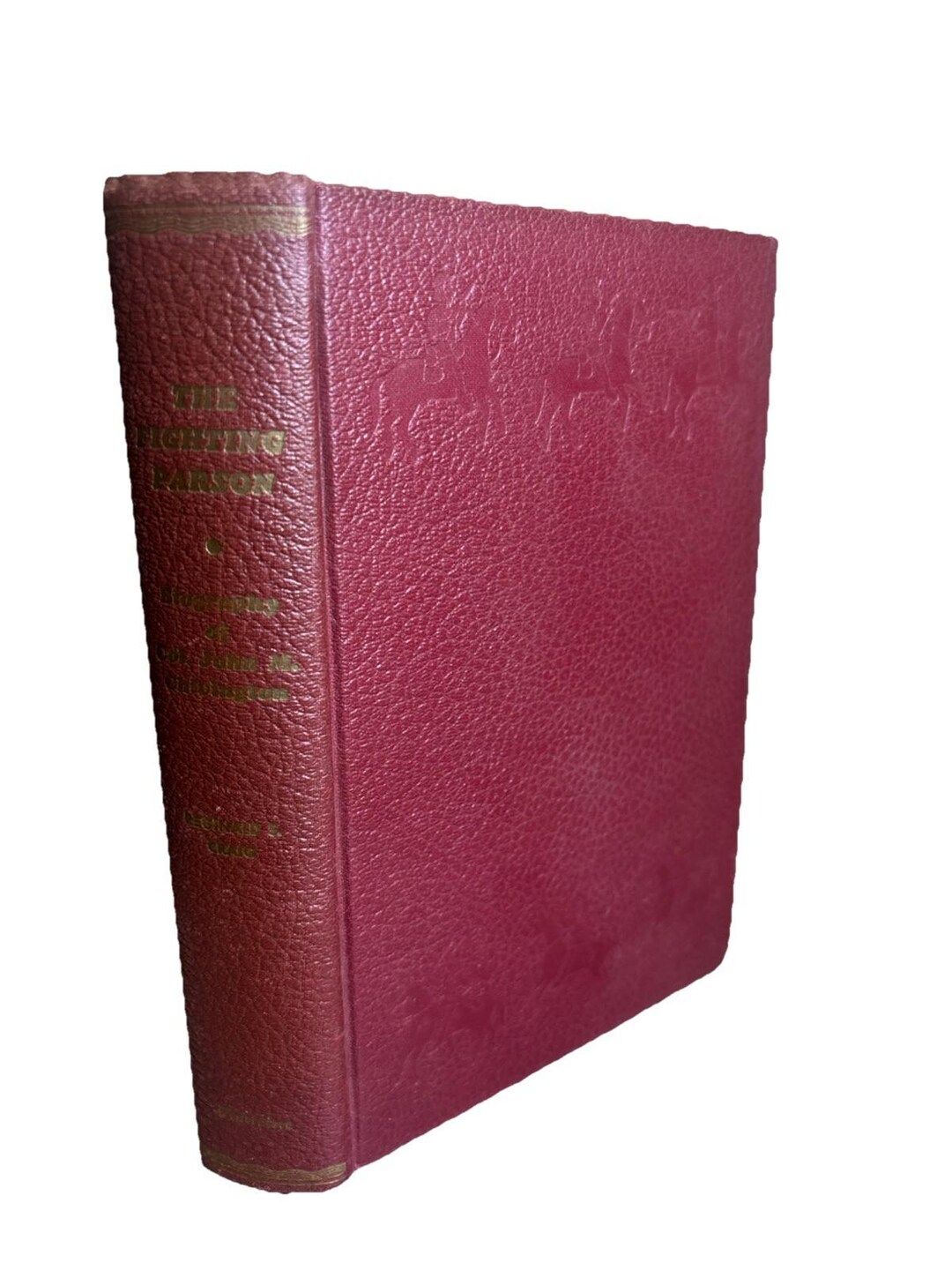 Signed the Fighting Parson Biography of Colonel John Chivington ...