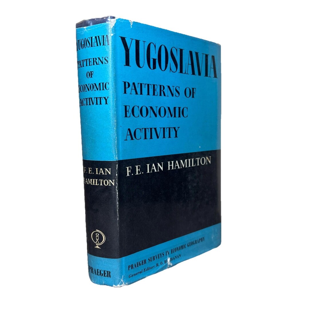Yugoslavia: Patterns of Economic Activity Ian Hamilton 1968 - Etsy