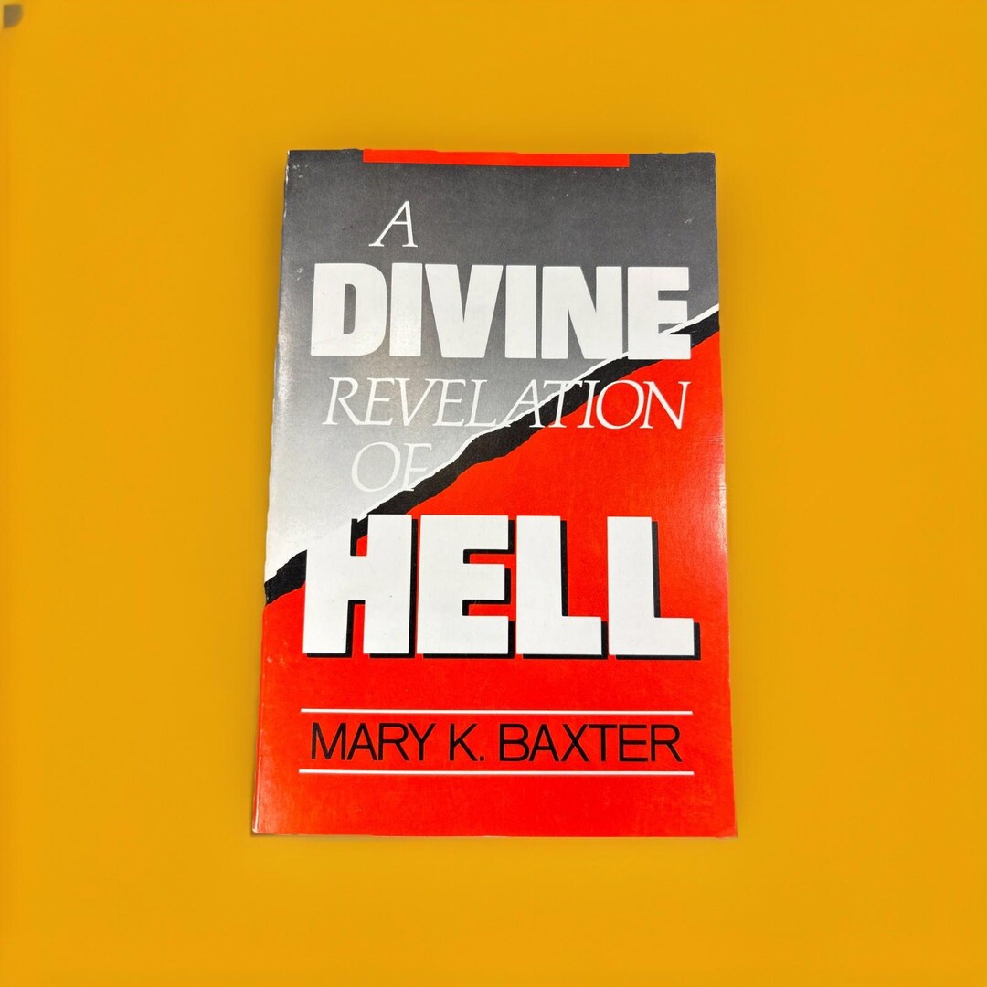 A Divine Revelation of Hell by Mary K. Baxter 1st Edition RARE - Etsy