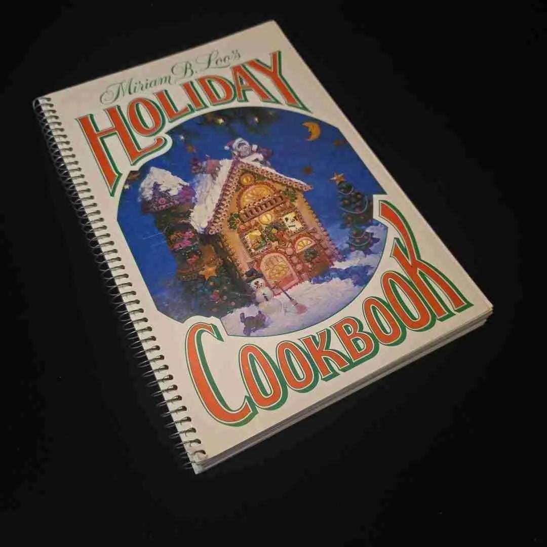 Sampler COOKBOOK Current Inc Compilation Miriam B Loos Holiday Cookbook ...