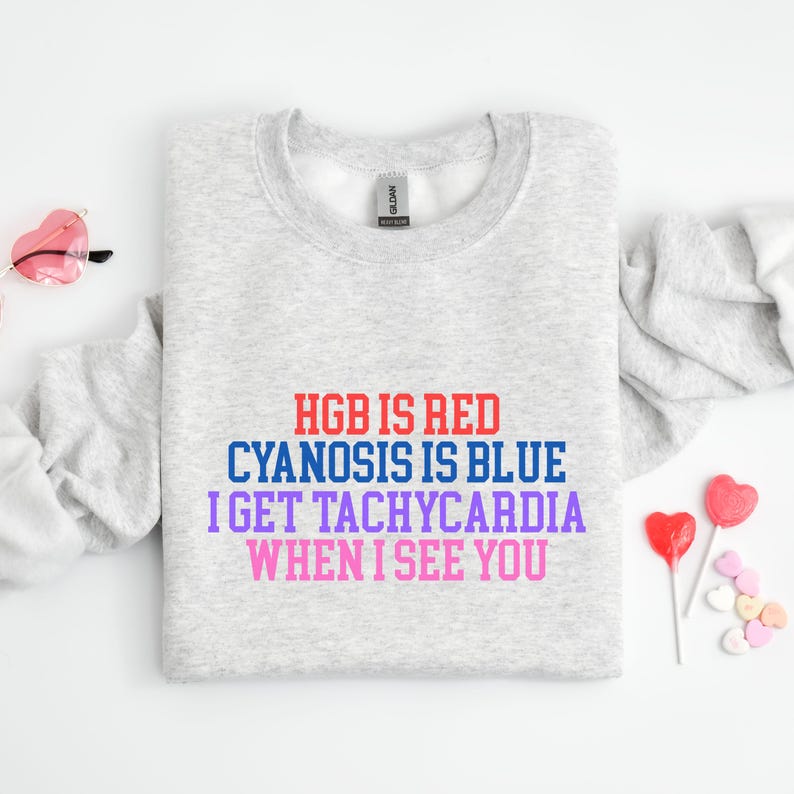 Funny Nurse Valentine Sweatshirt, Nursing Poem Humor Shirt, Clinic ...