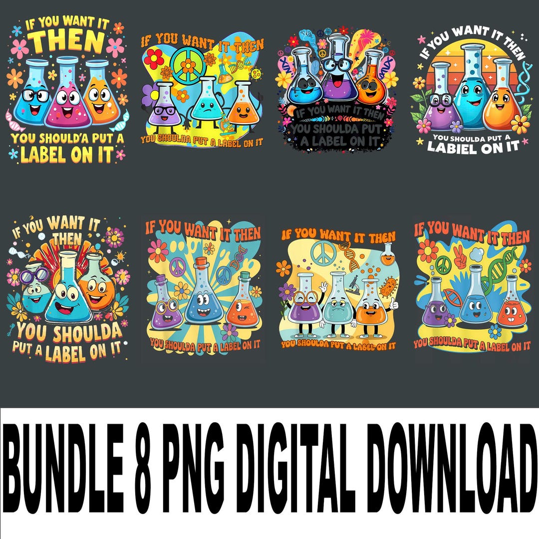 If You Want It Then You Shoulda Put a Label on It PNG Lab Humor - Etsy