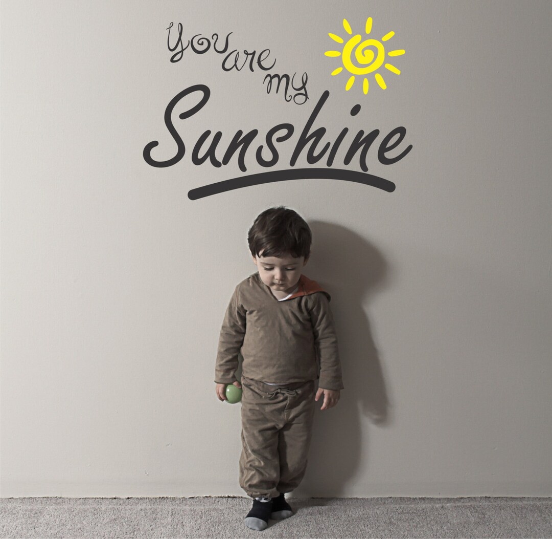 You Are My Sunshine Wall Decal - Etsy