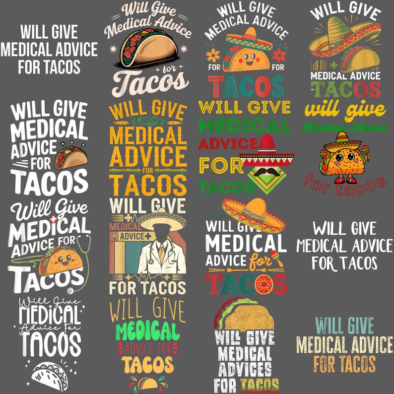 Will Give Medical Advice for Tacos PNG Funny Food Meme Clipart, Taco ...