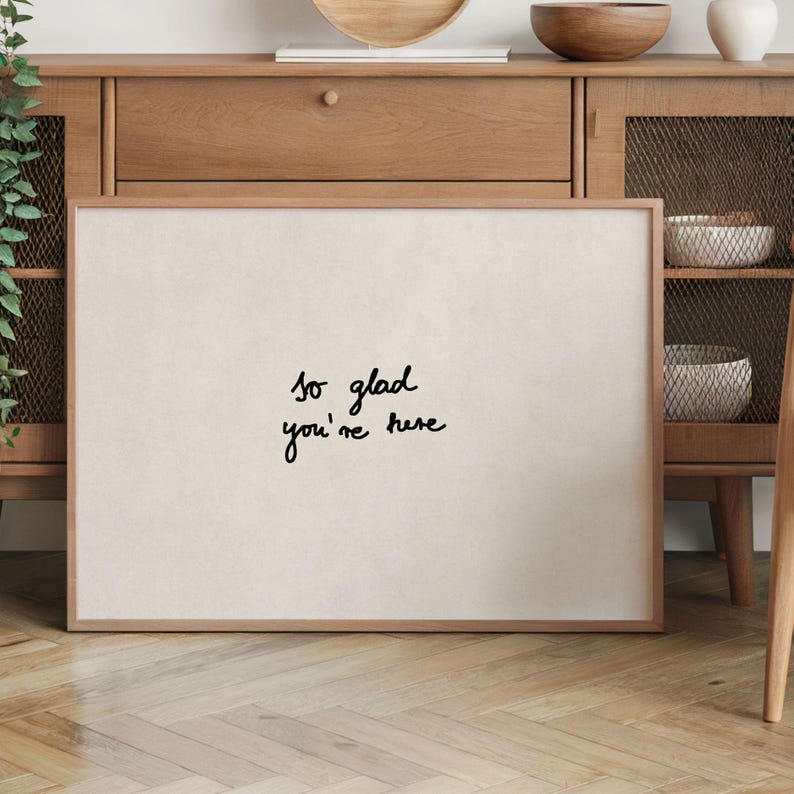 So Glad You're Here Poster Hand-drawn Quote Print Minimal Wall Art ...