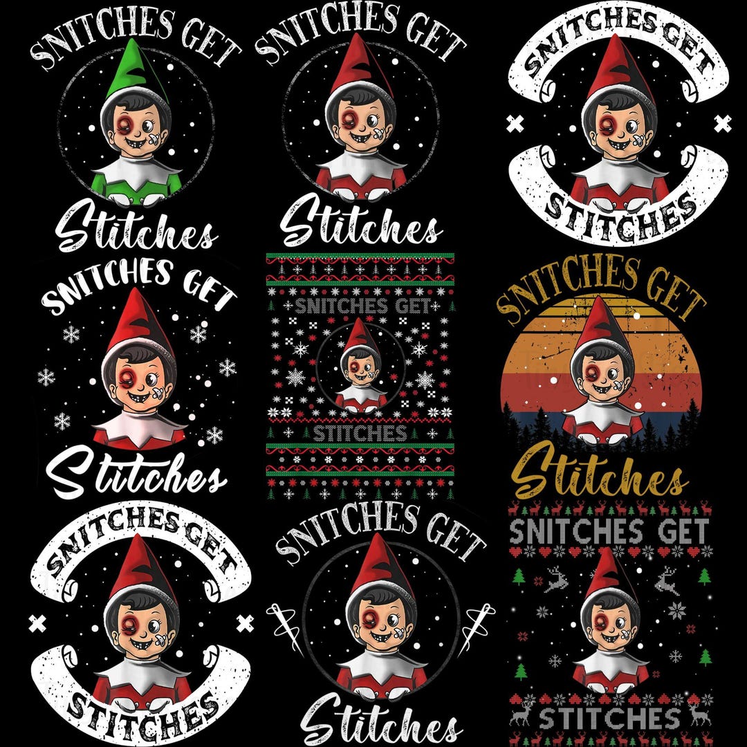 Snitches Get Stitches PNG Bundle, Funny Christmas PNG, Edgy Christmas ...