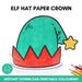Elf Paper Crown, Printable Christmas Hat, Winter Holiday Party ...