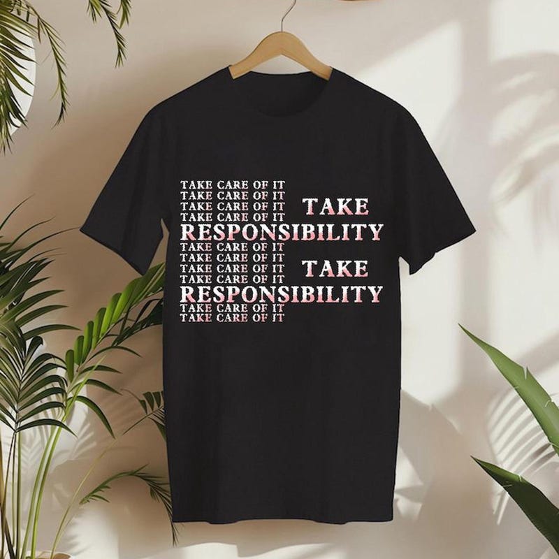Take Responsibility - Etsy