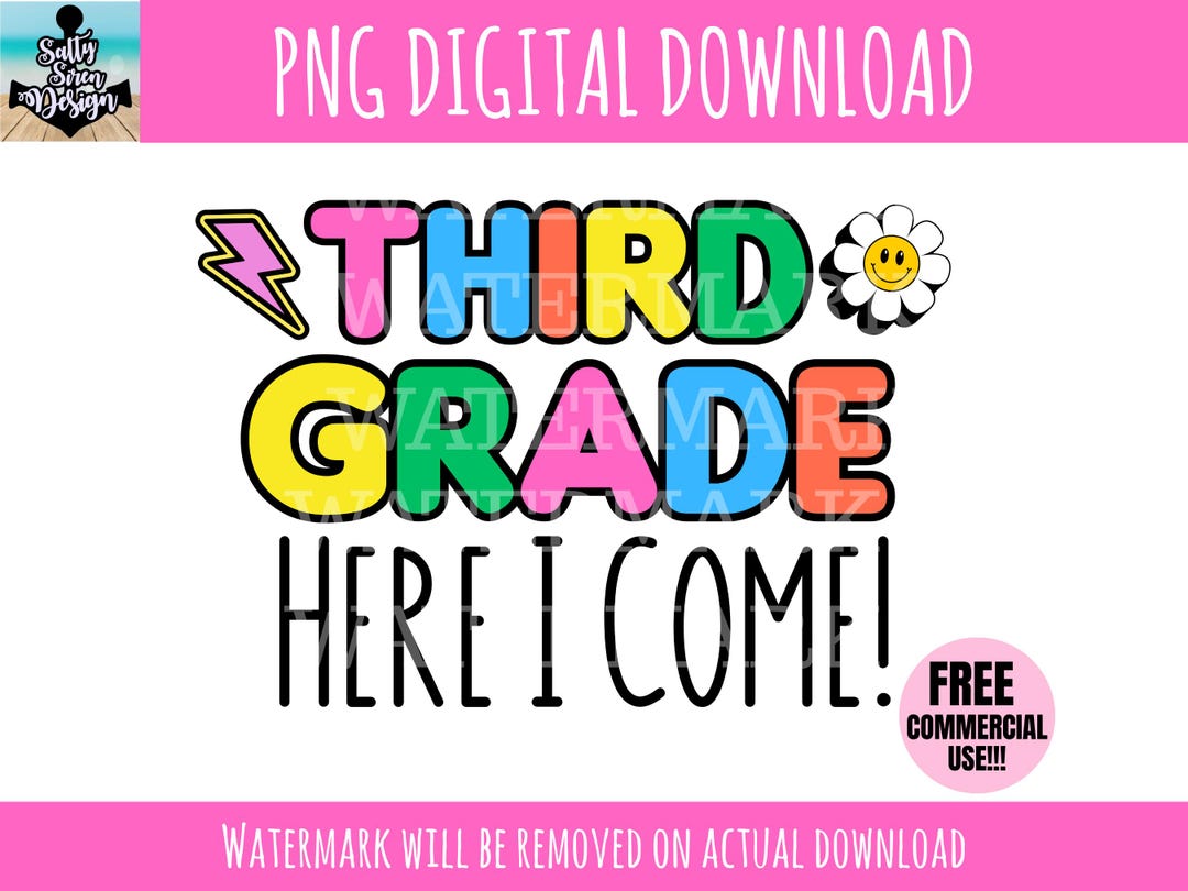 Third Grade Here I Come PNG - Colorful Neon Back to School - 3rd Grade ...