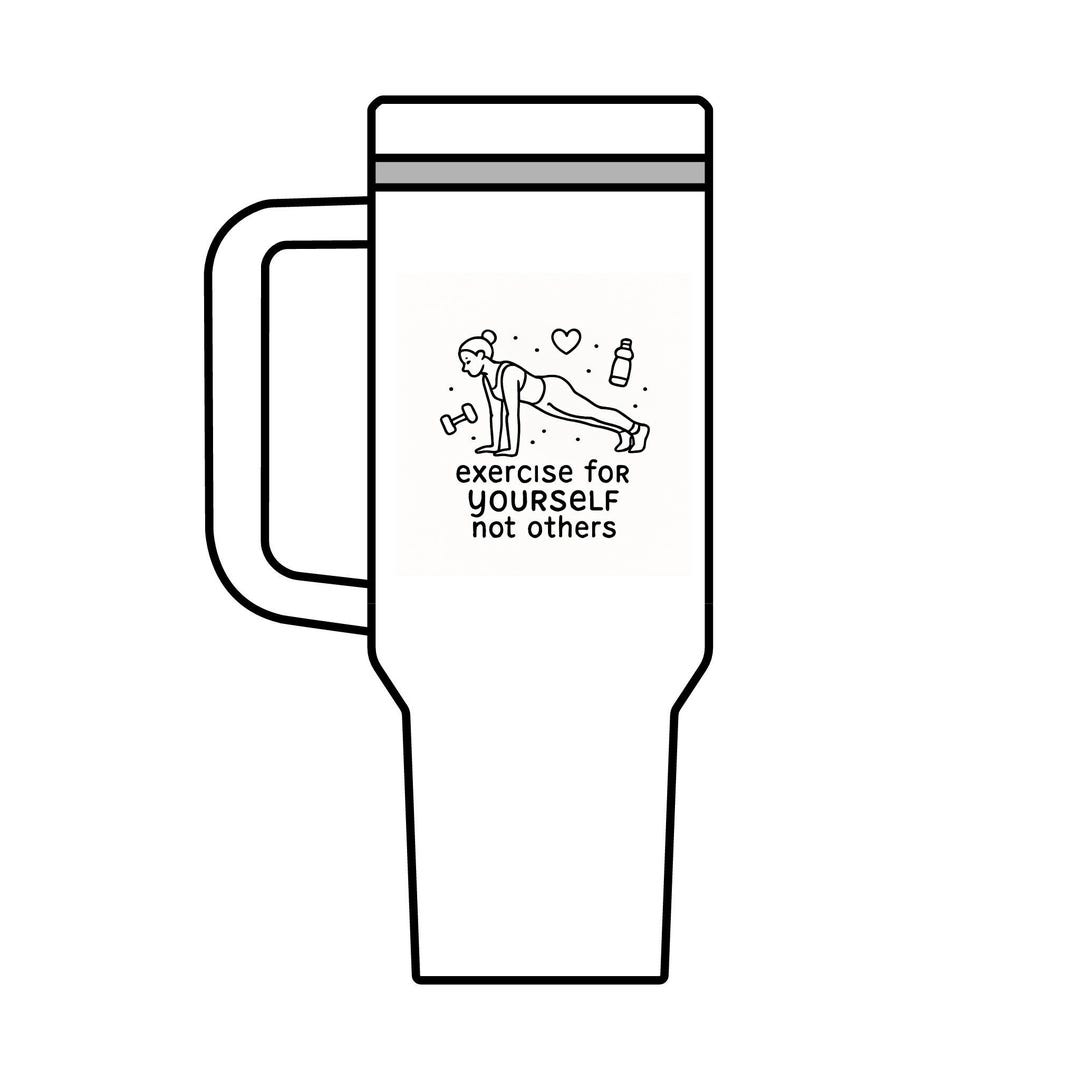 Motivational 40oz Maxi Cup - Exercise for Yourself - Etsy
