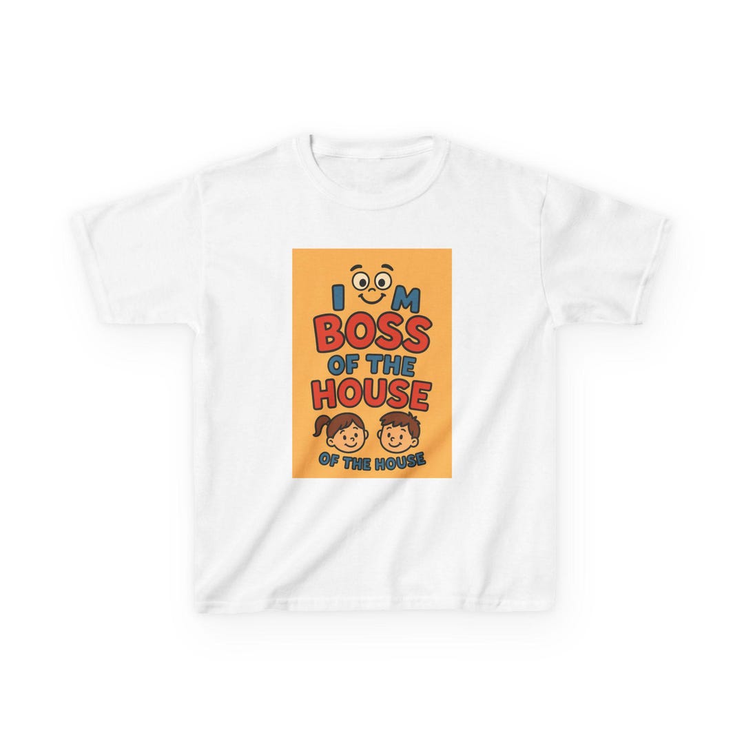 I Am Boss of the House Kids Tee | Funny Kids Shirt, Retro Cartoon ...