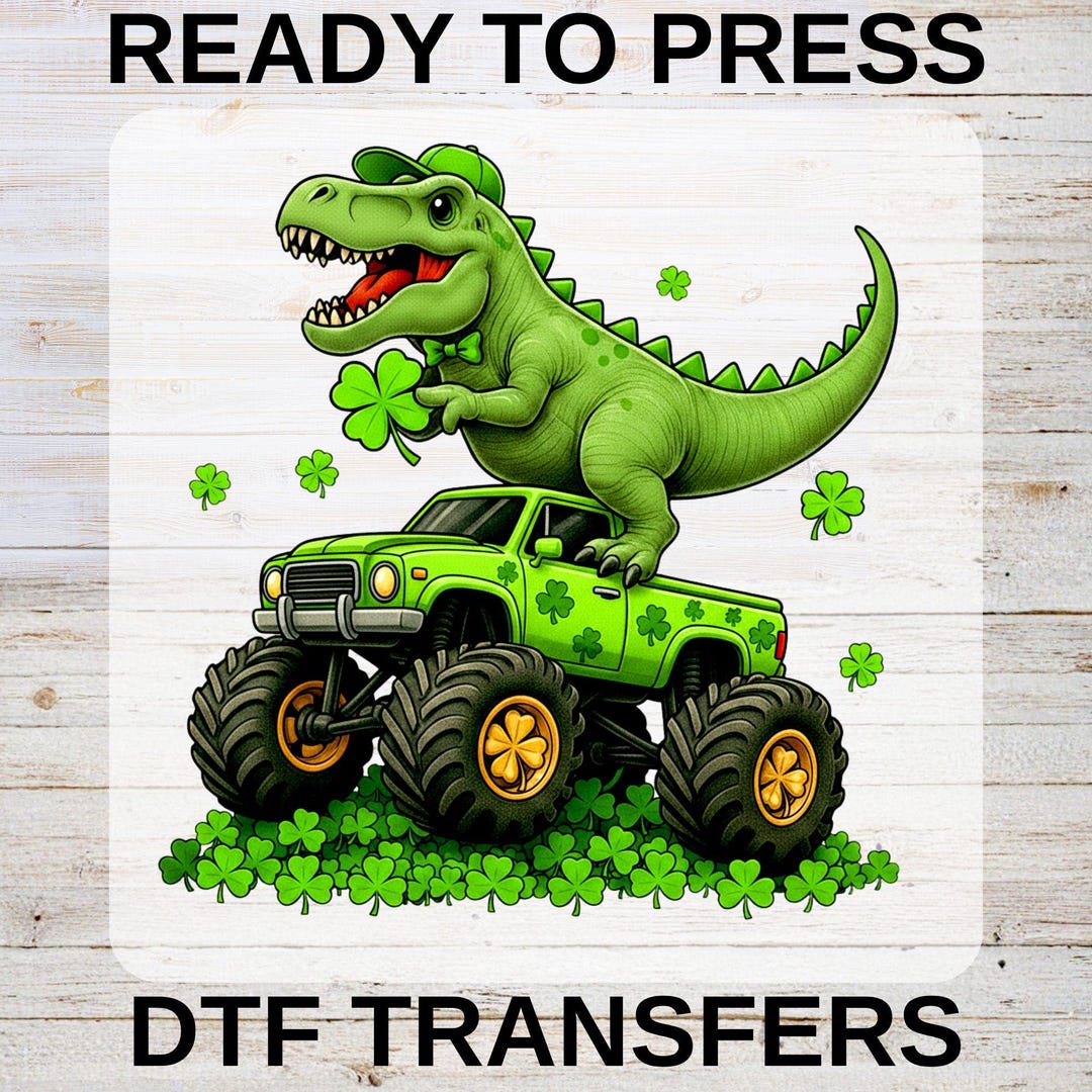 St Patricks Day T-rex DTF Transfer, Monster Truck Ready to Press - Etsy