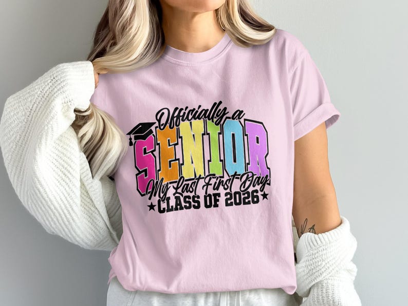 Senior Class of 2026, My Last First Day, Graduation Gift, Senior Year ...