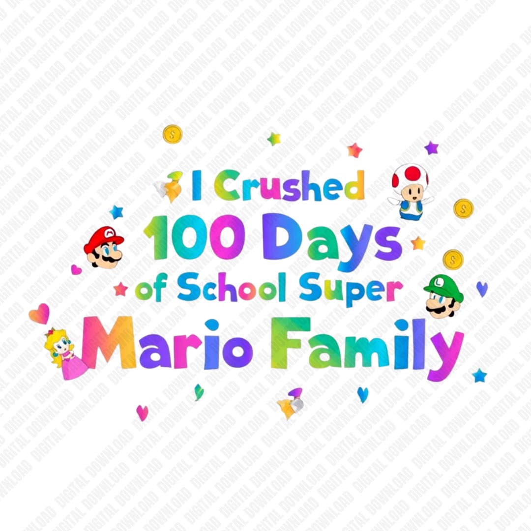 Mario PNG 100 Day | Crushed School Days Family Art | Instant Download ...