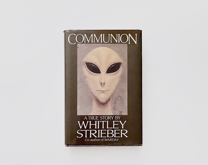 Vintage Whitley Strieber Communion Hardcover Hardback Book With Dust ...