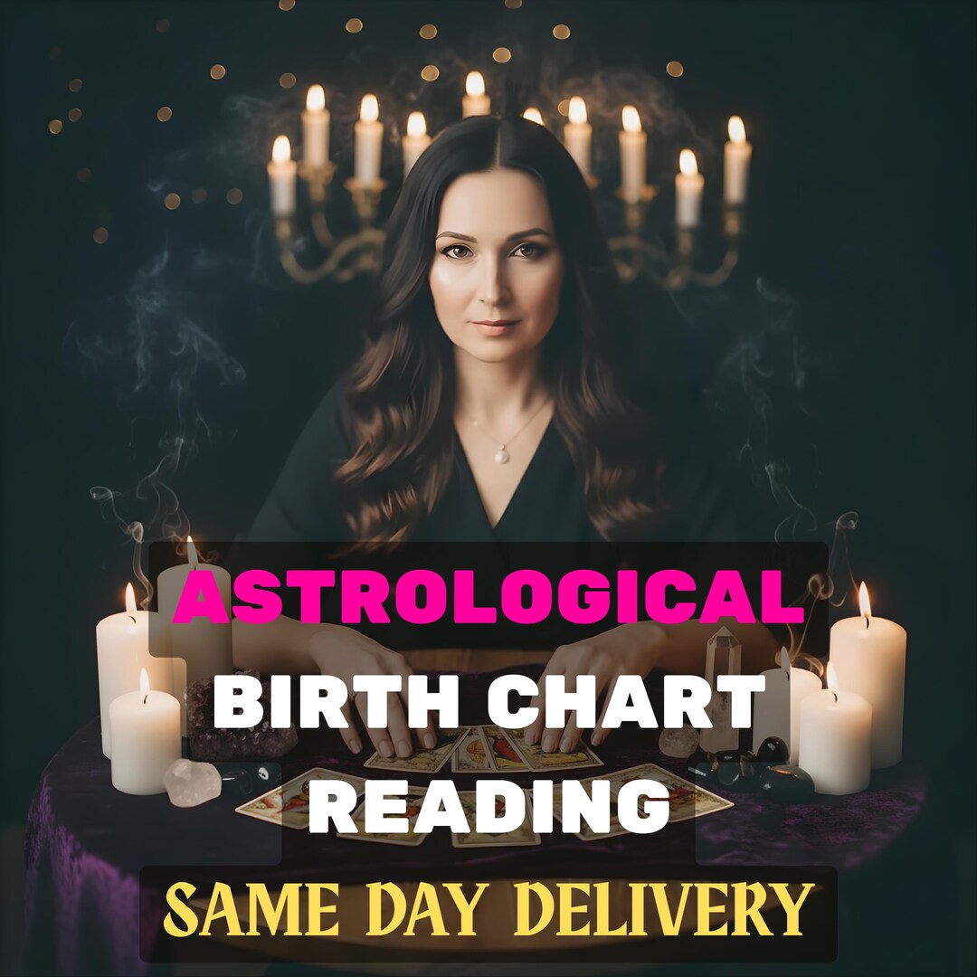 Detailed Astrological Birth Chart Reading With Psychic and Tarot ...