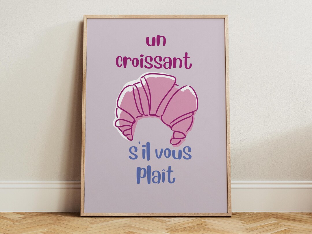 Fun French Croissant Poster, Pink Lavender Kitchen Wall Art, Un ...