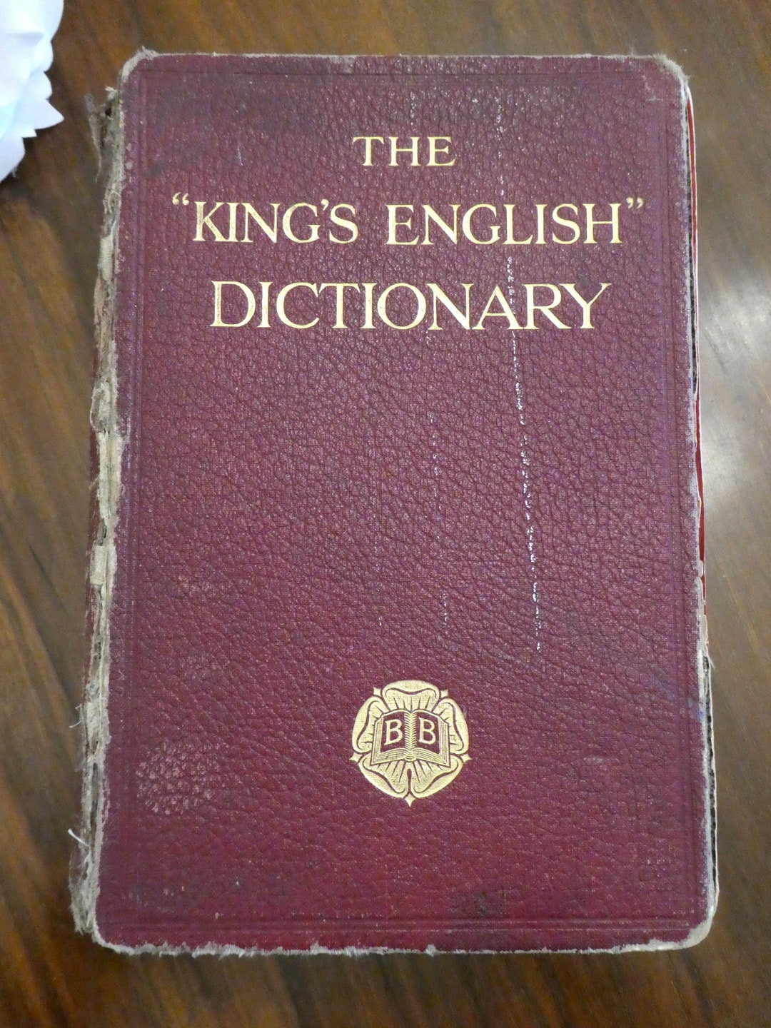 The king's English Dictionary British Books Limited London Early ...