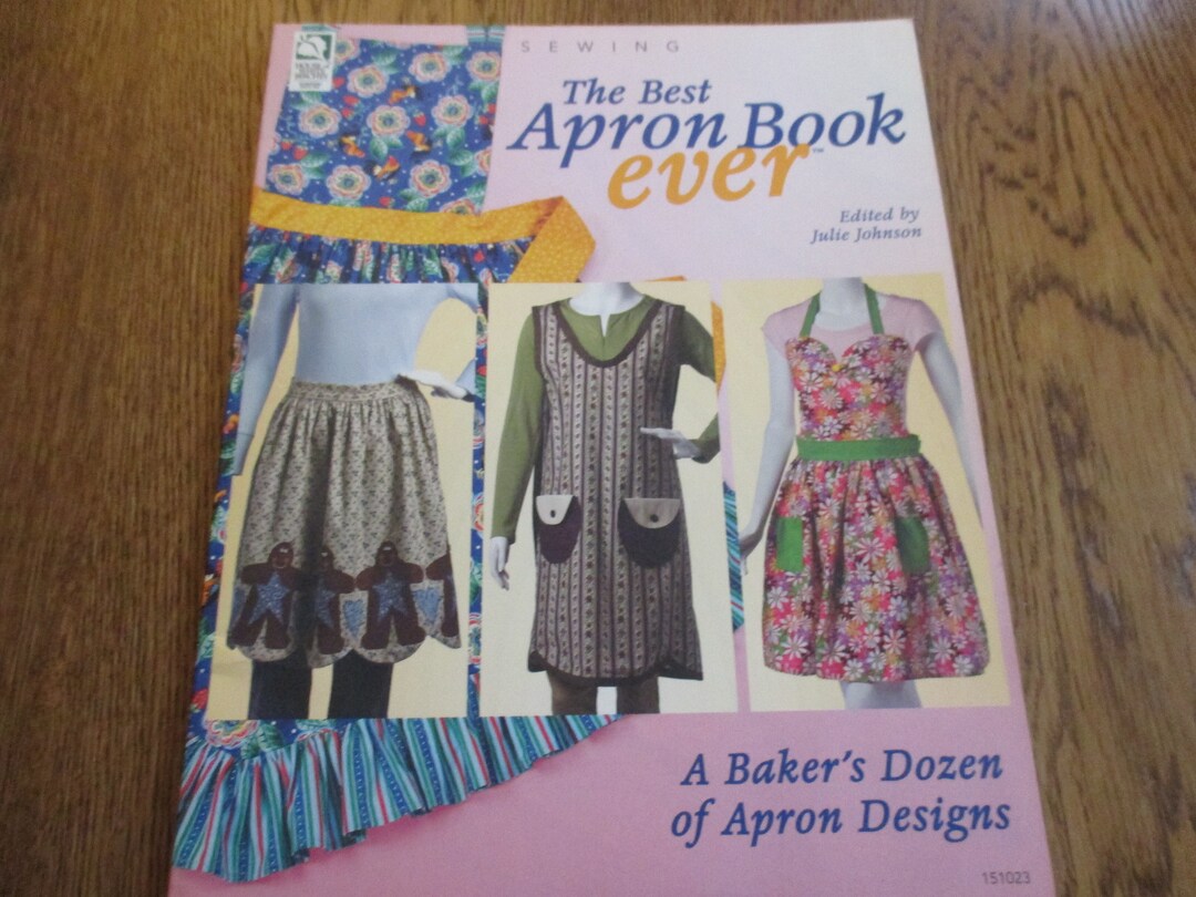 The Best Apron Book Ever, 13 Styles Full and Half Aprons Ruffled Aprons ...