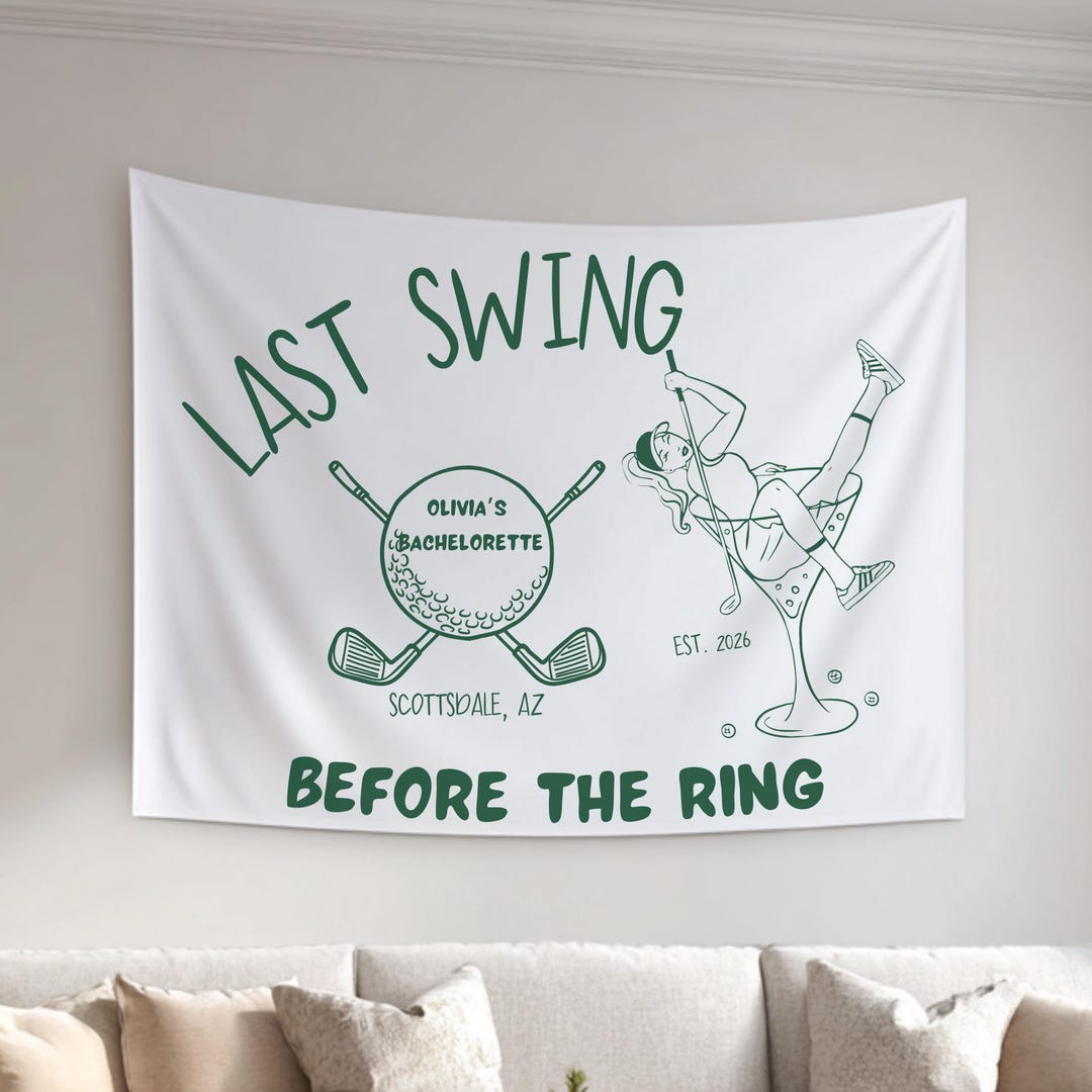 Last Swing Before the Ring Bachelorette Banner, Golf Bachelorette Party ...