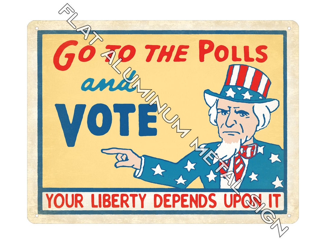 UNCLE SAM Liberty SIGN Vote election polls Vintage Style American ...