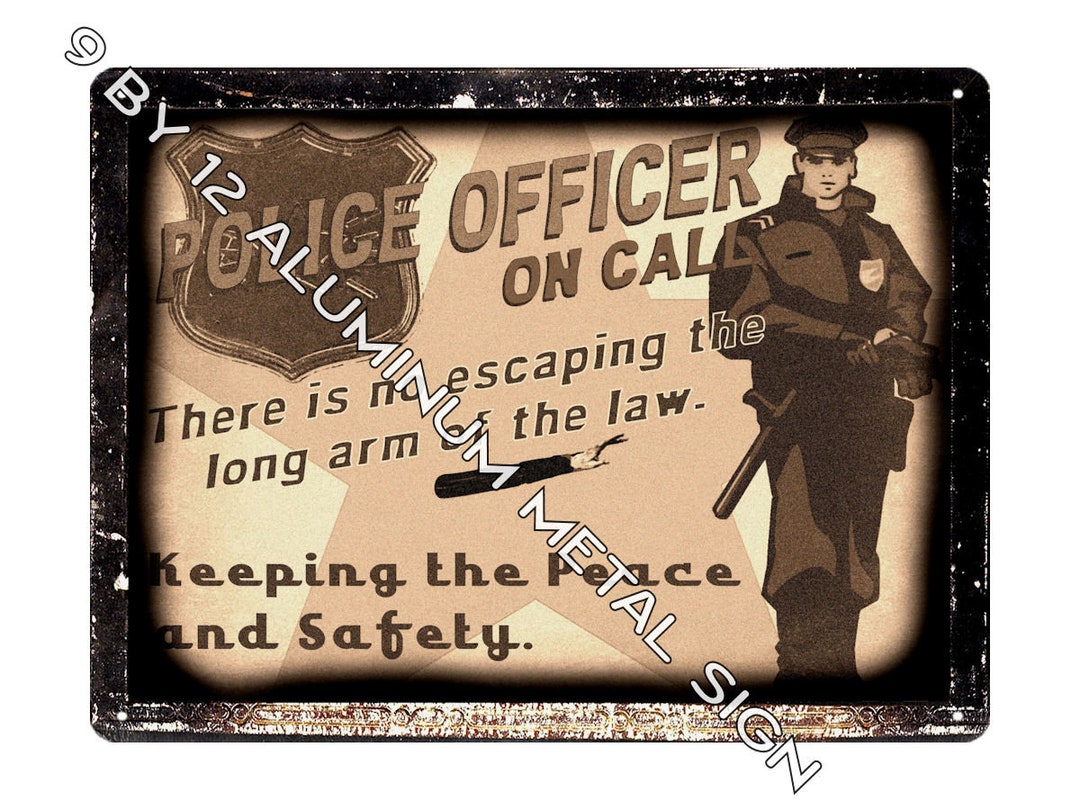 Police Cop Funny Gift Metal Sign Law Enforcment Vintage Style Office ...