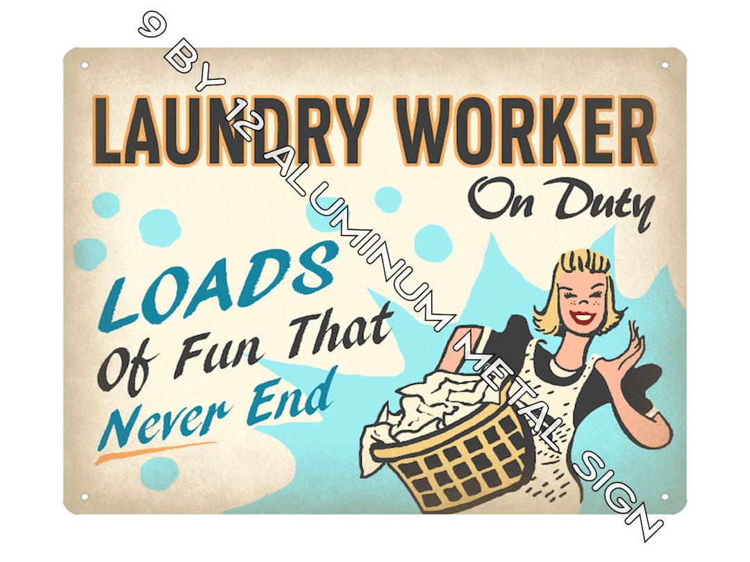 Laundry Worker on Duty Metal SIGN Home Laundry Room Decorations Soap ...